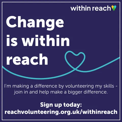 Help spread the word about within reach | Reach Volunteering